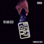 The Bad Seed – Django Unfiltered (Stream) | 7th Boro: Hip Hop City